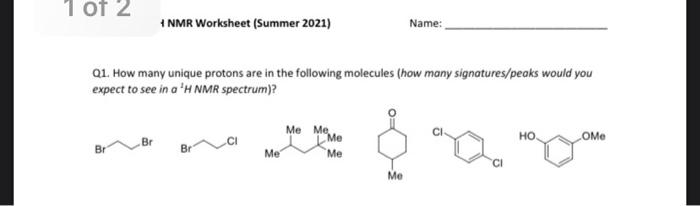 Solved 1 of 2 + NMR Worksheet (Summer 2021) Name: 21. How | Chegg.com