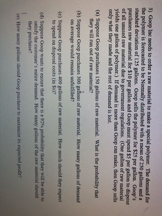 Solved 3) Goop Inc needs to order a raw material to make a | Chegg.com