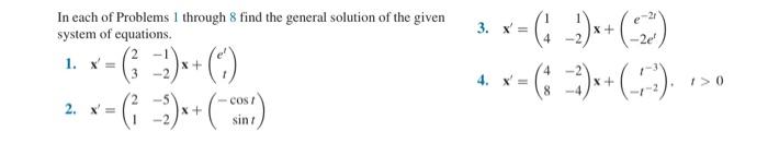 Solved In each of Problems 1 through 8 find the general | Chegg.com