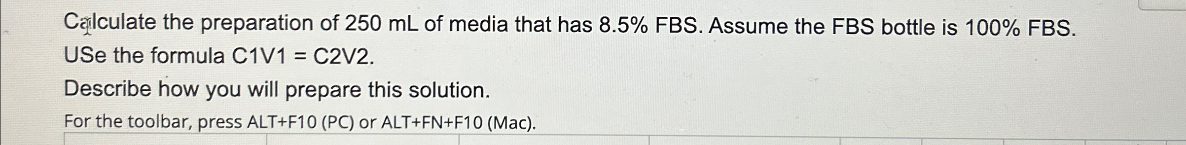 Solved Calculate the preparation of 250mL ﻿of media that has | Chegg.com