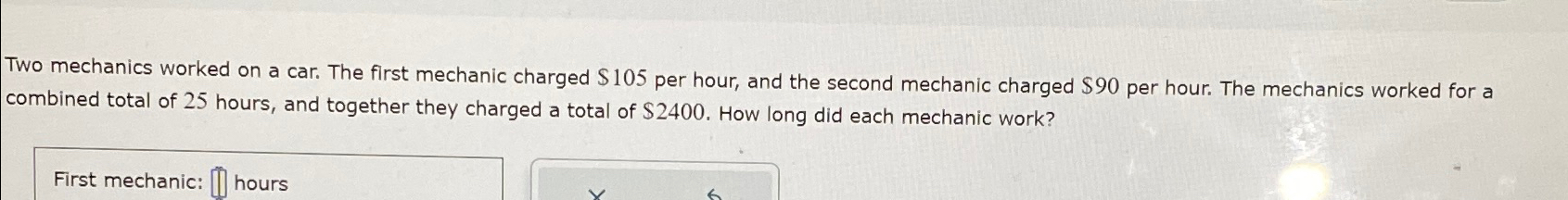 Solved Two mechanics worked on a car. The first mechanic | Chegg.com