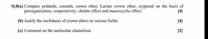 Solved Q.8(a) Compare podands, corands, crown ether, Lariate | Chegg.com
