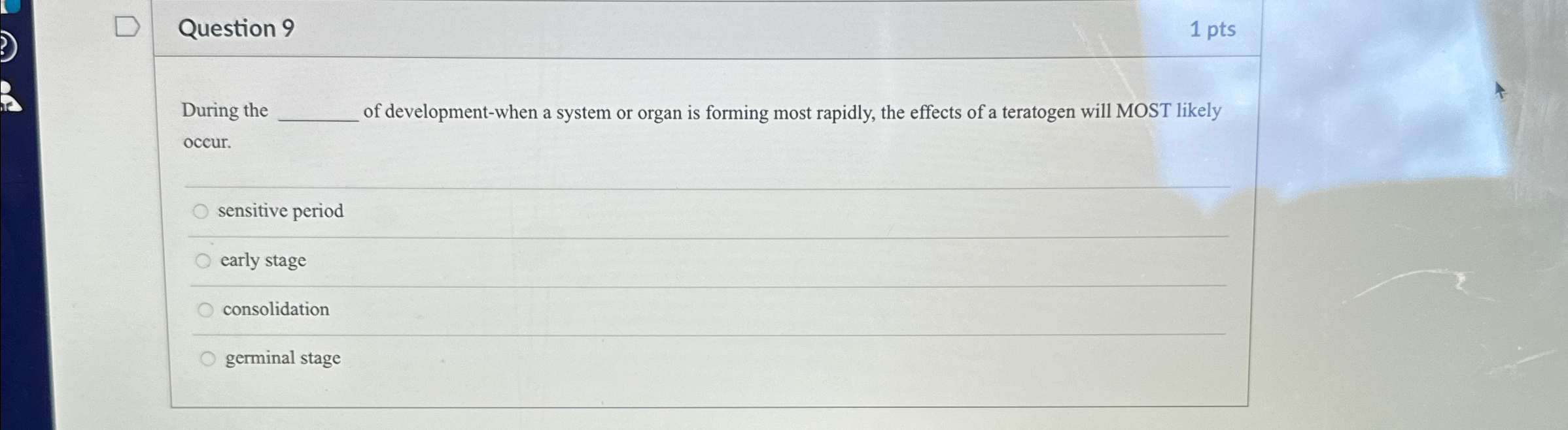 Solved Question 91 ﻿ptsDuring the ﻿of development-when a | Chegg.com