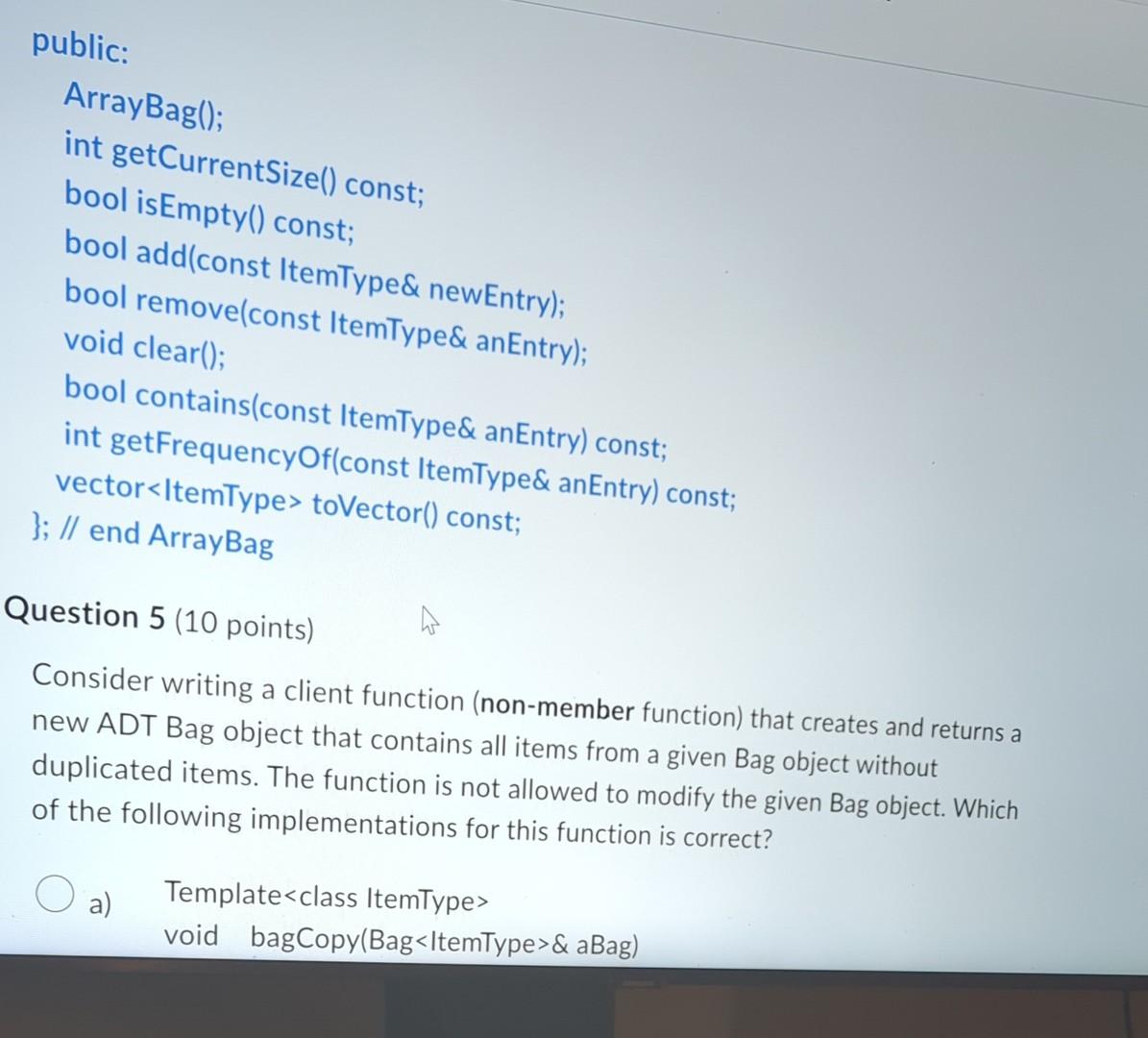 Here is the definition for the array based Bag class: | Chegg.com