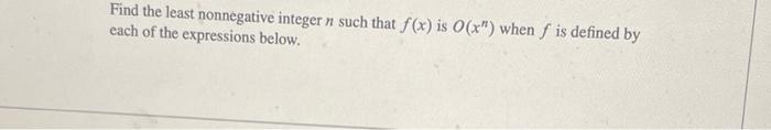 Solved Find the least nonnegative integer n such that f(x) | Chegg.com