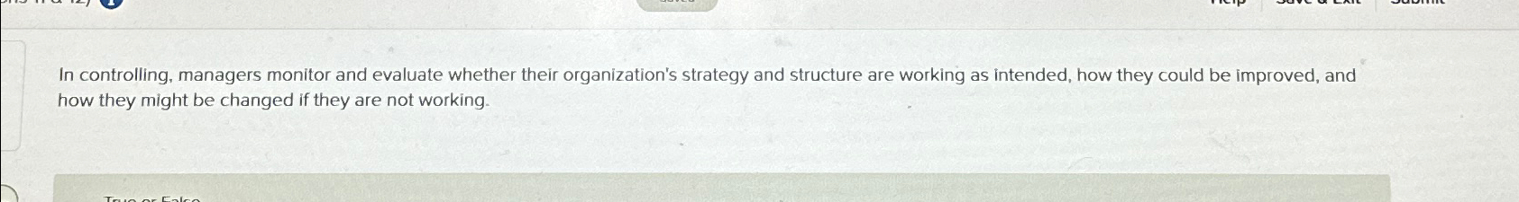Solved In controlling, managers monitor and evaluate whether | Chegg.com