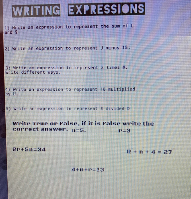 Solved WRITING EXPRESSIONS 1) Write an expression to | Chegg.com