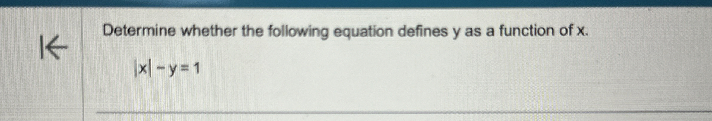 Solved Determine whether the following equation defines y | Chegg.com