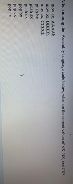 Solved After running the Assembly language code below, what | Chegg.com