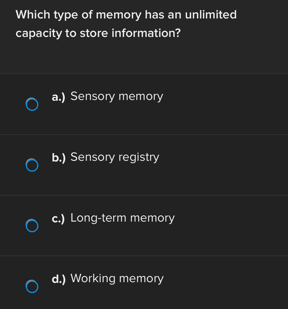 Solved Which type of memory has an unlimited capacity to | Chegg.com