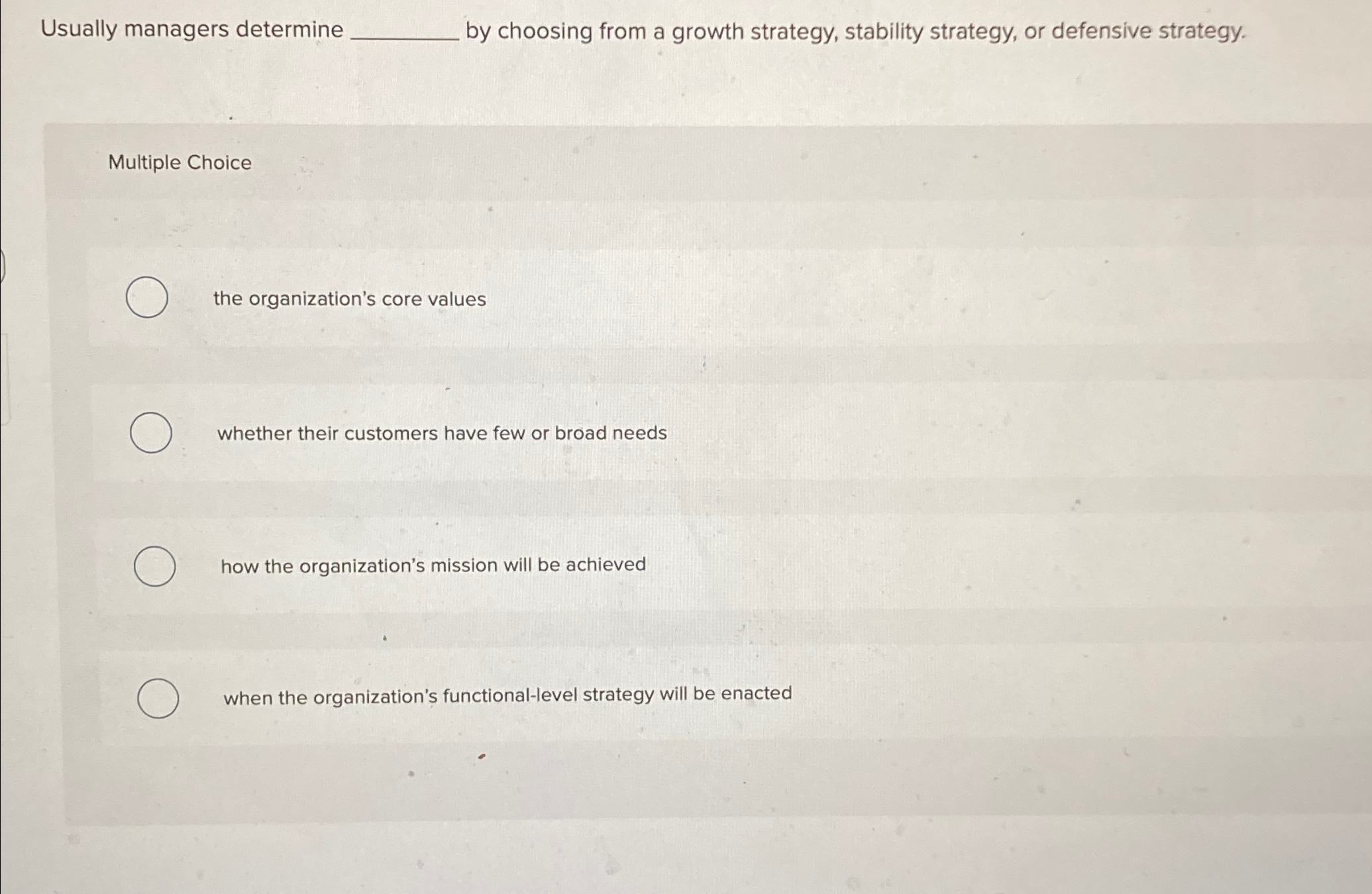 Solved Usually managers determine by choosing from a growth | Chegg.com