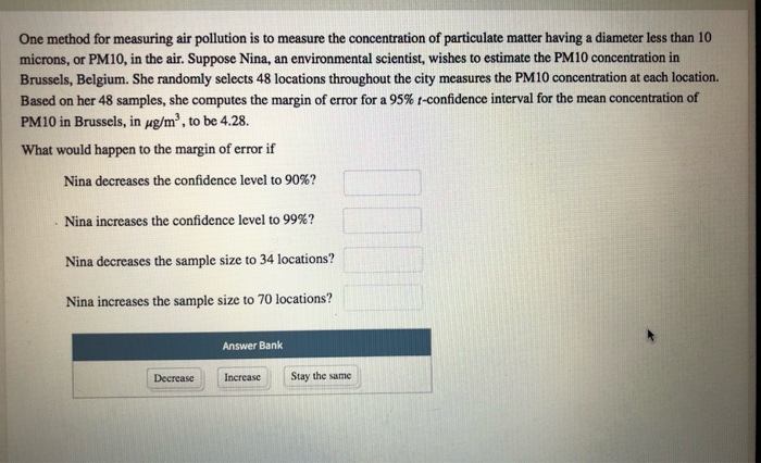 Solved One method for measuring air pollution is to measure | Chegg.com