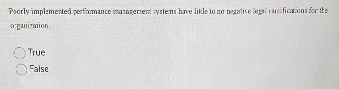 Solved Poorly implemented performance management systems | Chegg.com