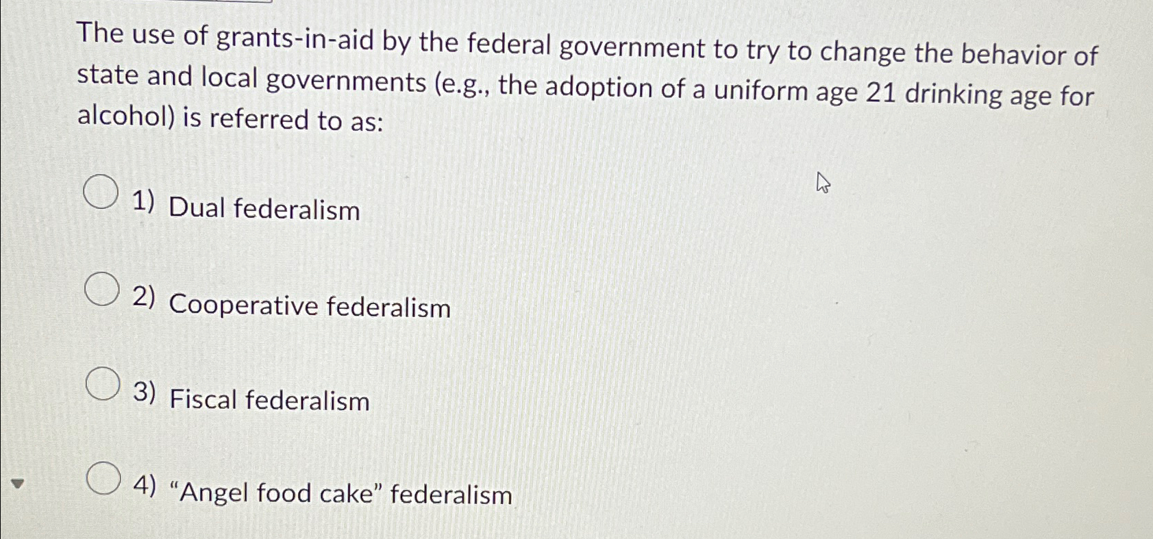 Solved The use of grants-in-aid by the federal government to | Chegg.com