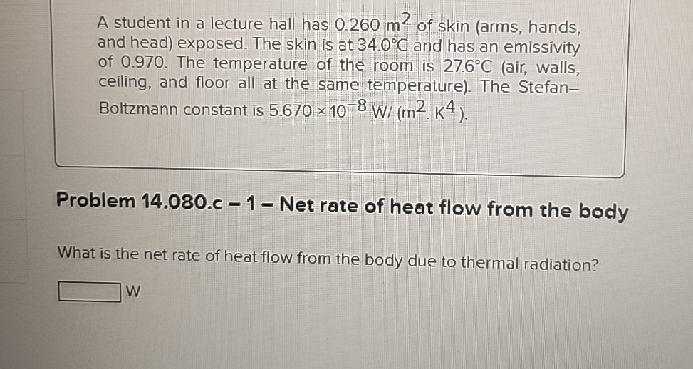Solved A student in a lecture hall has 0.260m2 ﻿of skin | Chegg.com