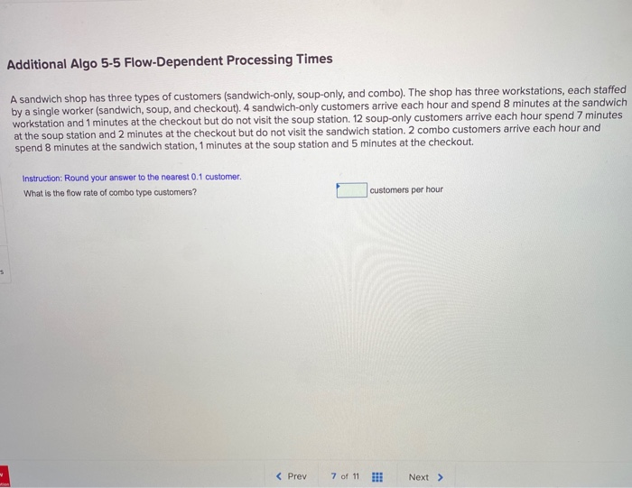 Solved Additional Algo 5-5 Flow-Dependent Processing Times A | Chegg.com