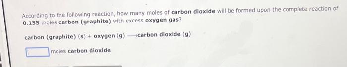 Solved According to the following reaction, how many moles | Chegg.com