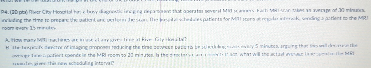 Solved Steps for P4: (20 ﻿pts) ﻿River City Hospital has a | Chegg.com