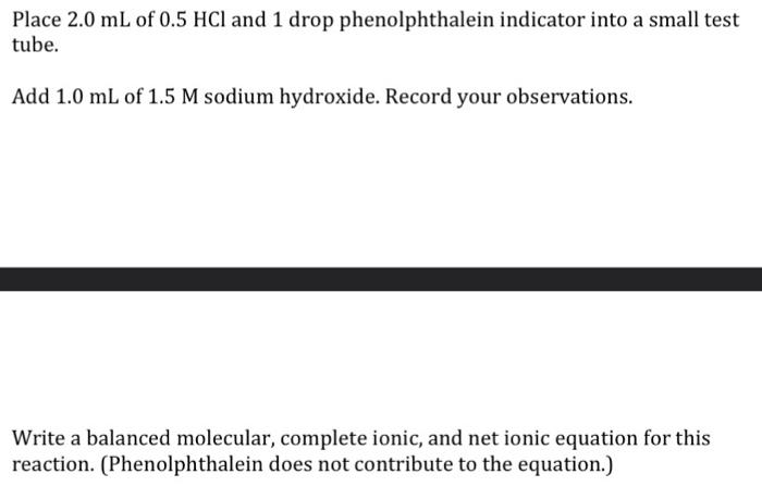 Solved Place 2.0 mL of 0.5HCl and 1 drop phenolphthalein | Chegg.com