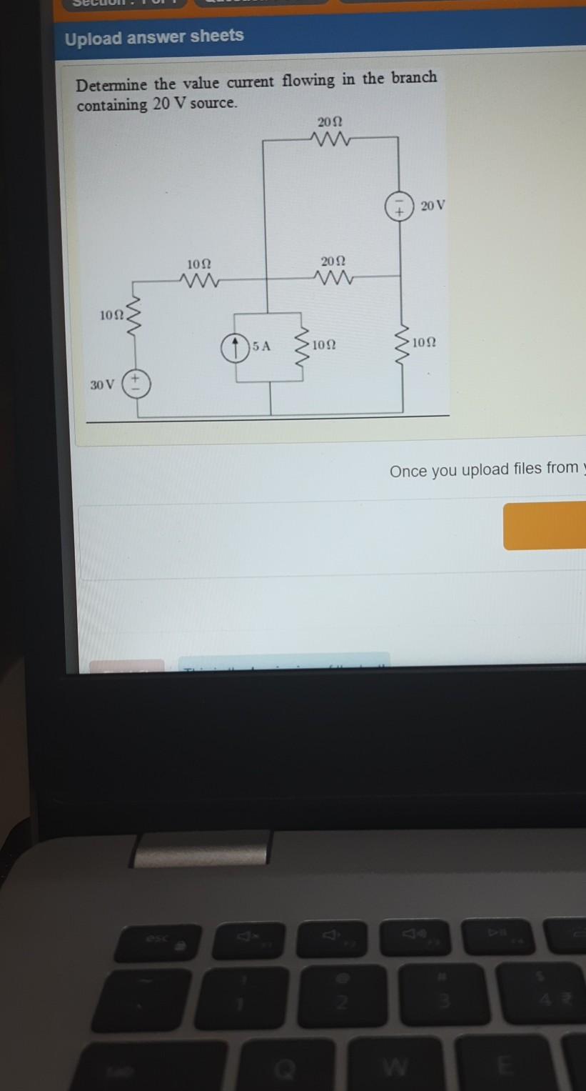 Solved Upload answer sheets Determine the value current | Chegg.com