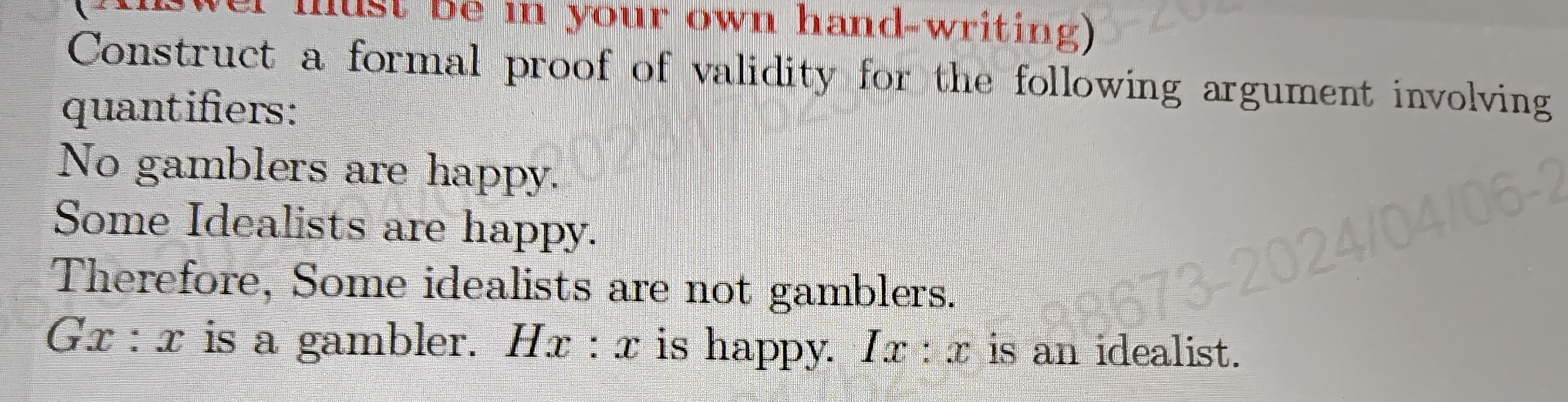 Solved Construct a formal proof of validity for the | Chegg.com