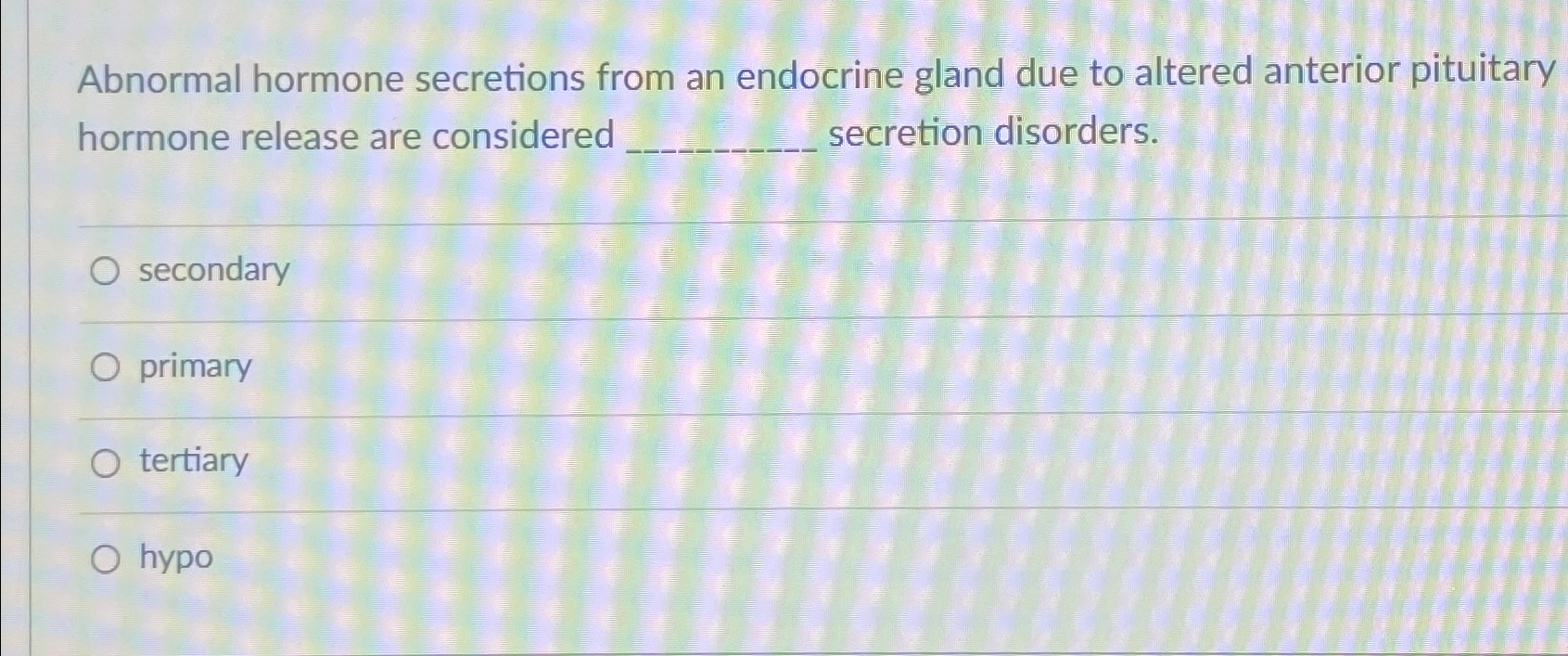 Solved Abnormal hormone secretions from an endocrine gland | Chegg.com