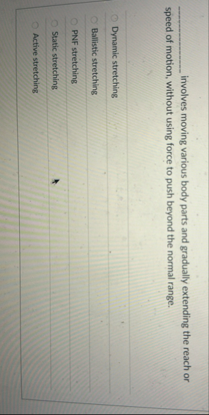 Solved involves moving various body parts and gradually | Chegg.com