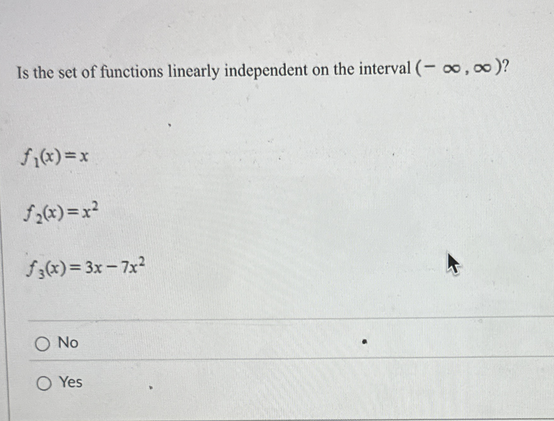 Is the set of functions linearly independent on the | Chegg.com