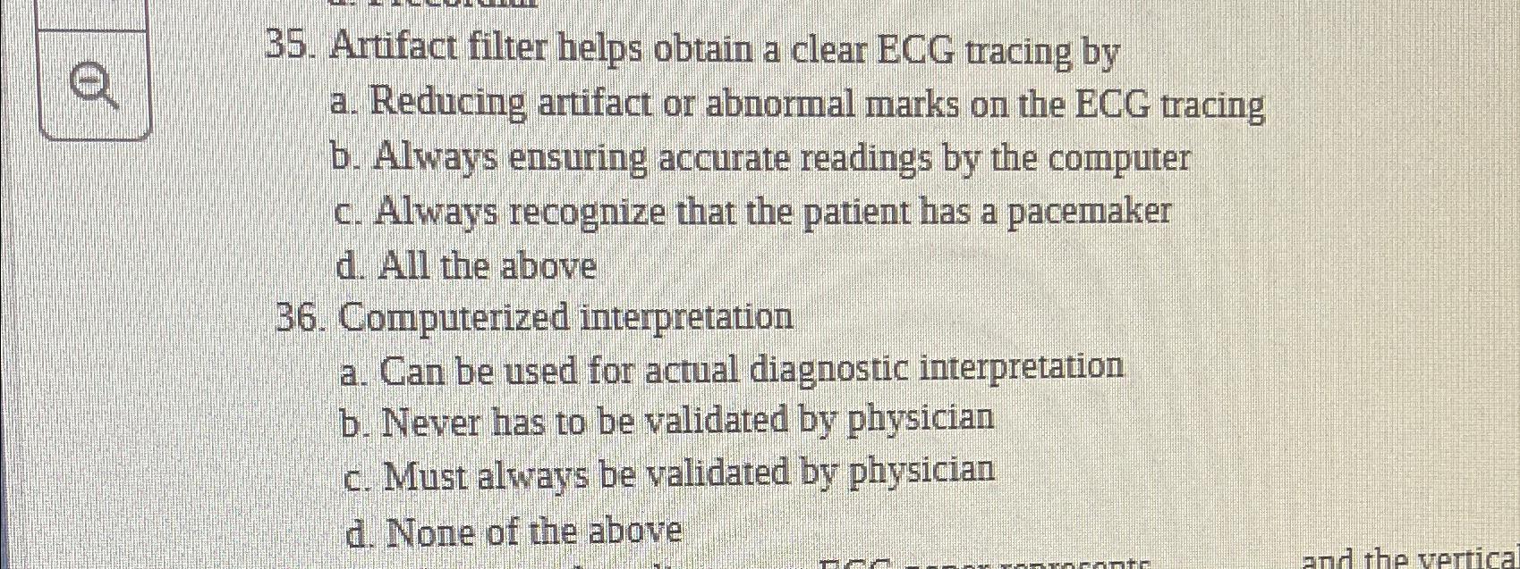 Solved Artifact Filter Helps Obtain A Clear Ecg Tracing Bya