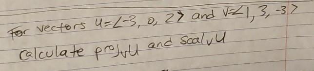 Solved For vectors U=13, 0, 27 and VZ 1, 3, 37 calculate | Chegg.com