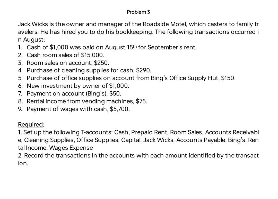 Solved Problem 3Jack Wicks is the owner and manager of the | Chegg.com