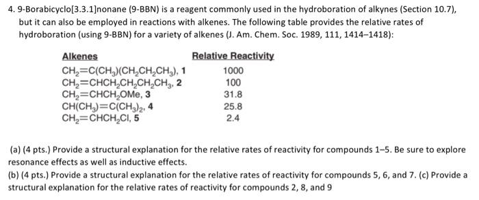 Solved 4. 9-Borabicyclo[3.3.1]nonane (9-BBN) is a reagent | Chegg.com