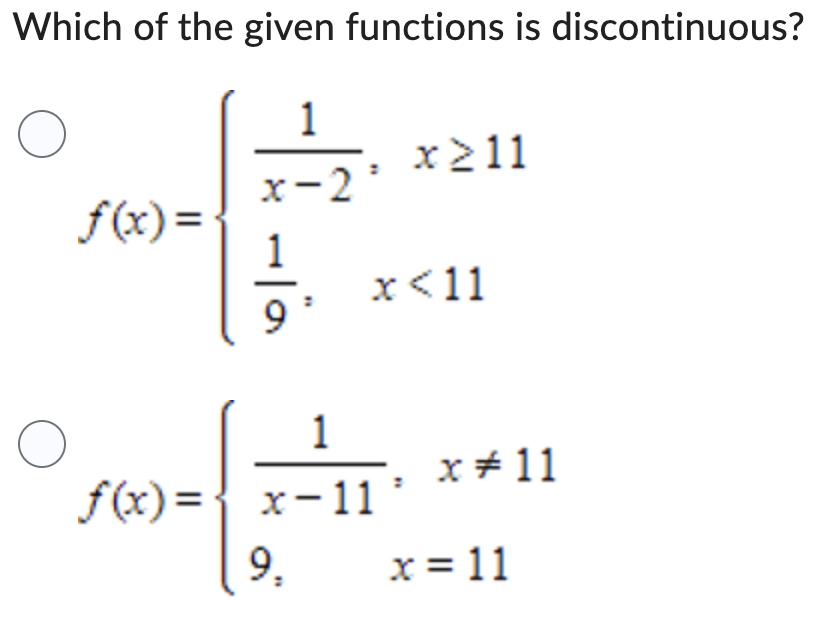 Solved Which of the given functions is discontinuous? Show | Chegg.com