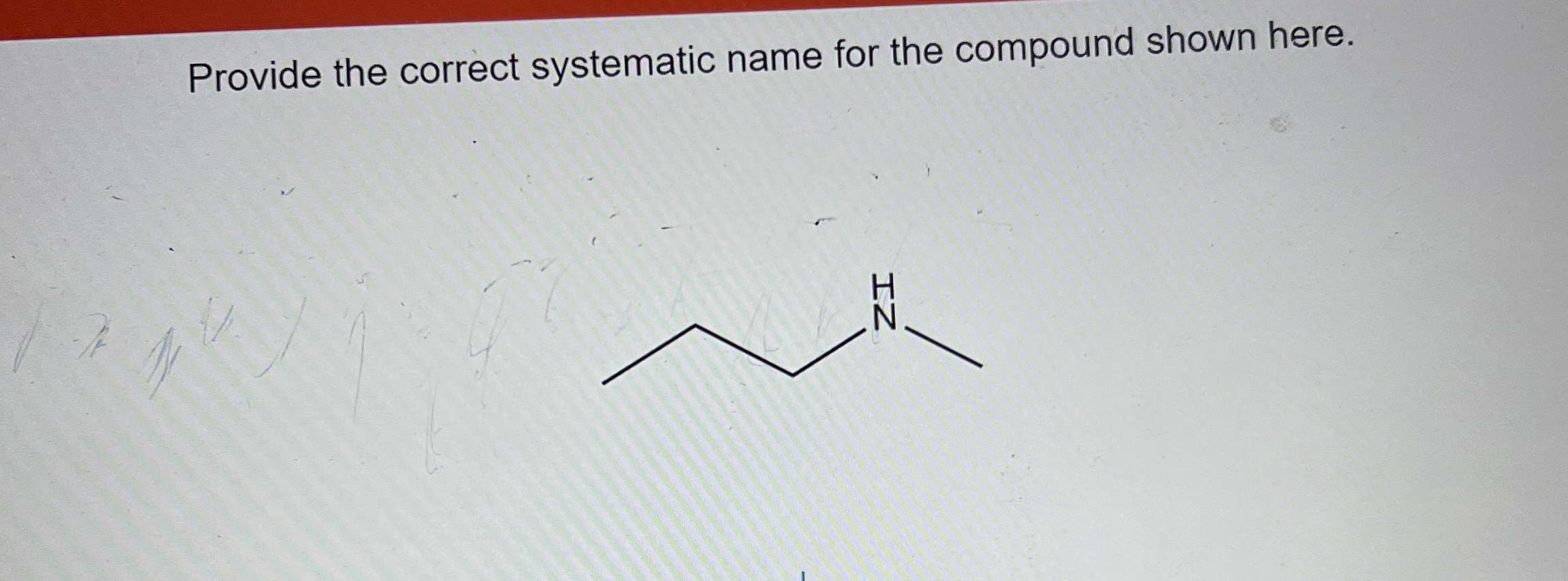Solved Provide the correct systematic name for the compound | Chegg.com