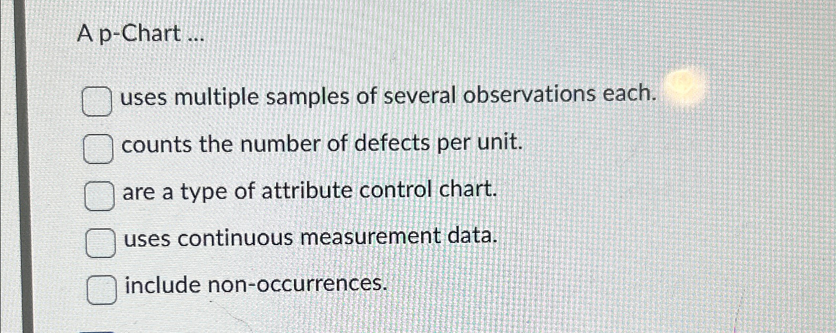 Solved A p-Chart ...uses multiple samples of several | Chegg.com