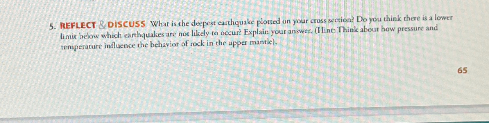 Solved REFLECT & DISCUSS What is the deepest earthquake | Chegg.com