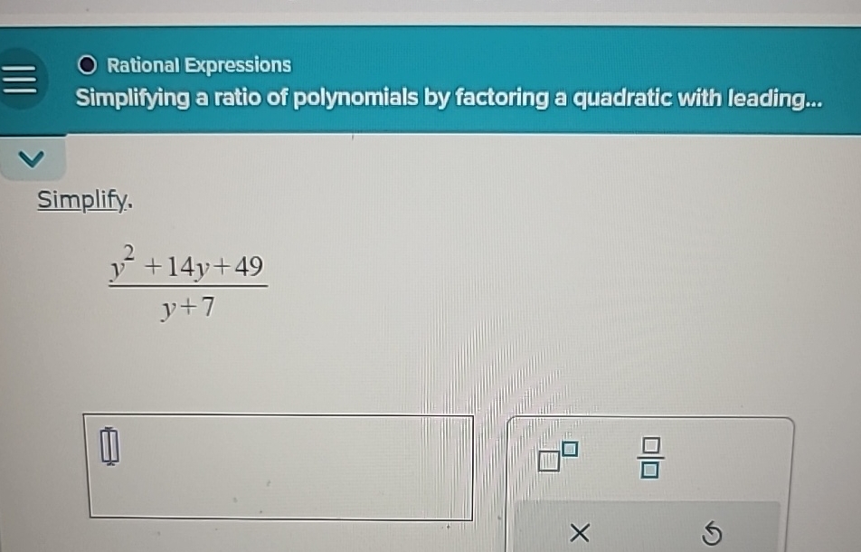 Solved Rational ExpressionsSimplifying a ratio of | Chegg.com
