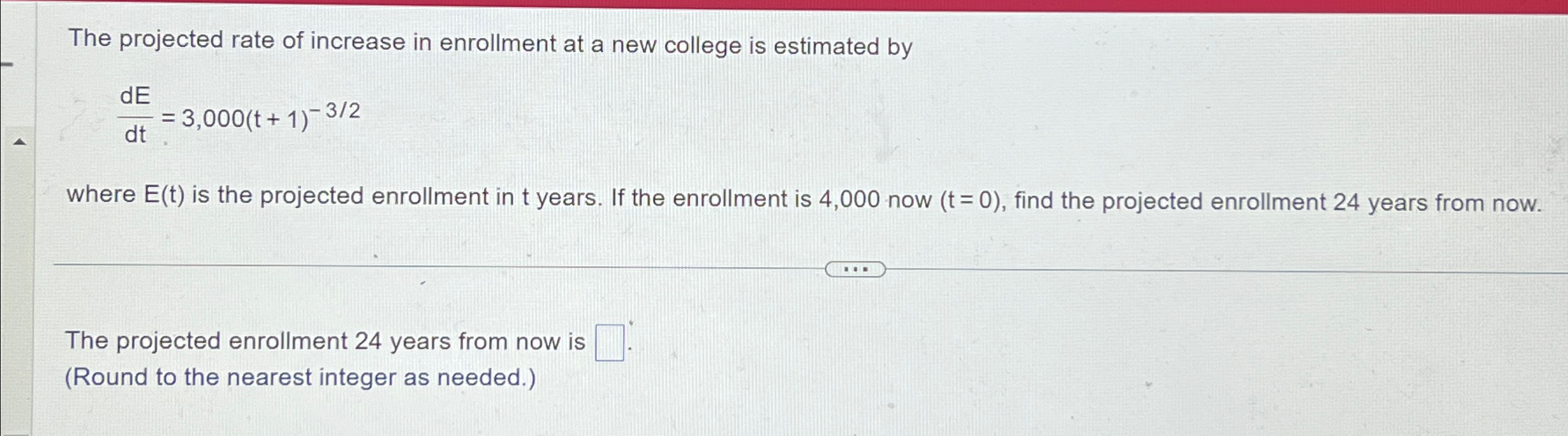 Solved The projected rate of increase in enrollment at a new | Chegg.com