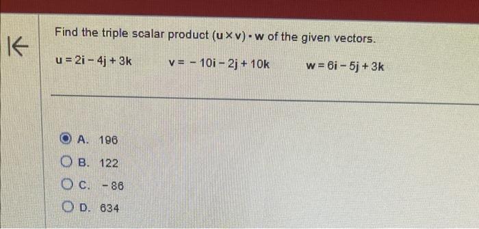 Solved Find the triple scalar product (u×v)⋅w of the given | Chegg.com