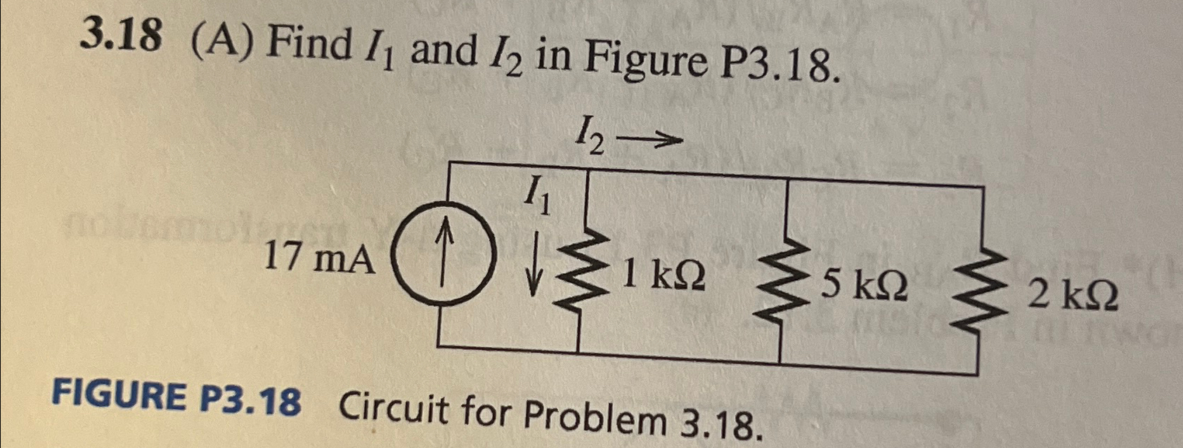 Solved 3.18 (A) ﻿Find I1 ﻿and I2 ﻿in Figure P3.18.FIGURE | Chegg.com