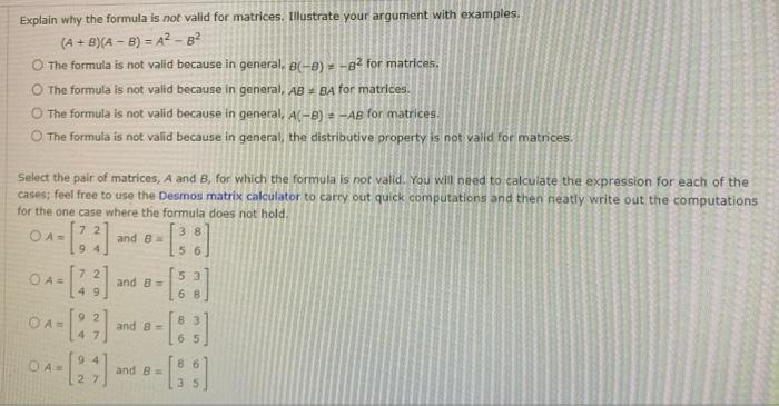 Solved Explain why the formula is not valid for matrices. | Chegg.com
