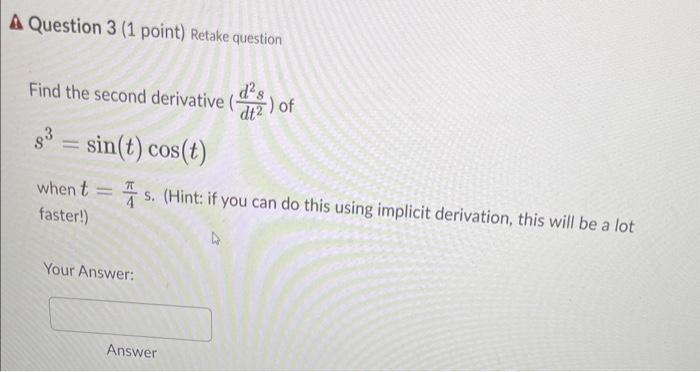 Solved A Question 3 (1 point) Retake question Find the | Chegg.com