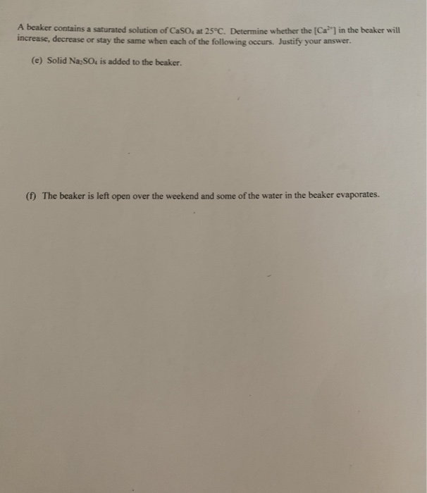 Solved A beaker contains a saturated solution of Caso, at | Chegg.com