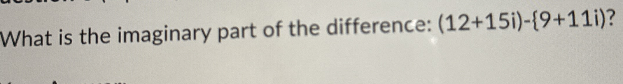 Solved What is the imaginary part of the difference: | Chegg.com
