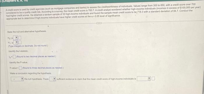 Solved A crecit score is used by credt agencies (such as | Chegg.com