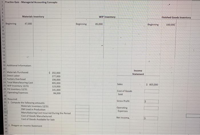 Solved 1 Practice Quiz - Managerial Accounting Concepts WIP | Chegg.com