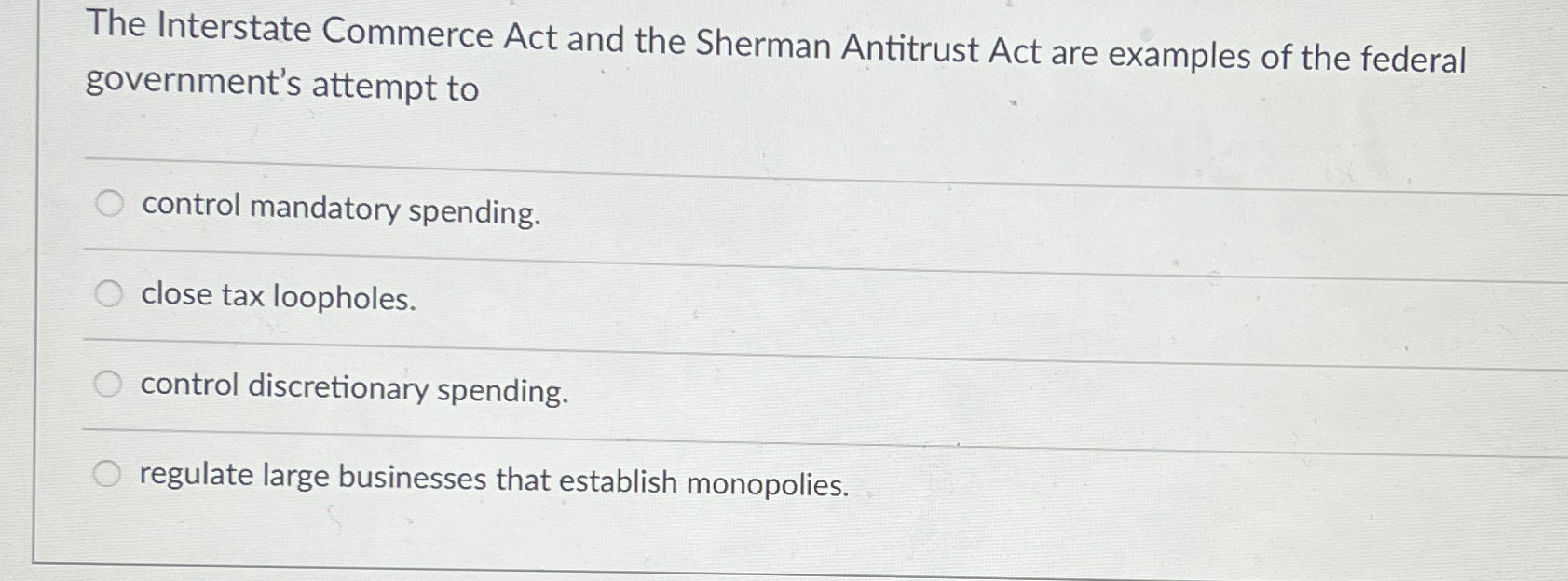Solved The Interstate Commerce Act and the Sherman Antitrust | Chegg.com