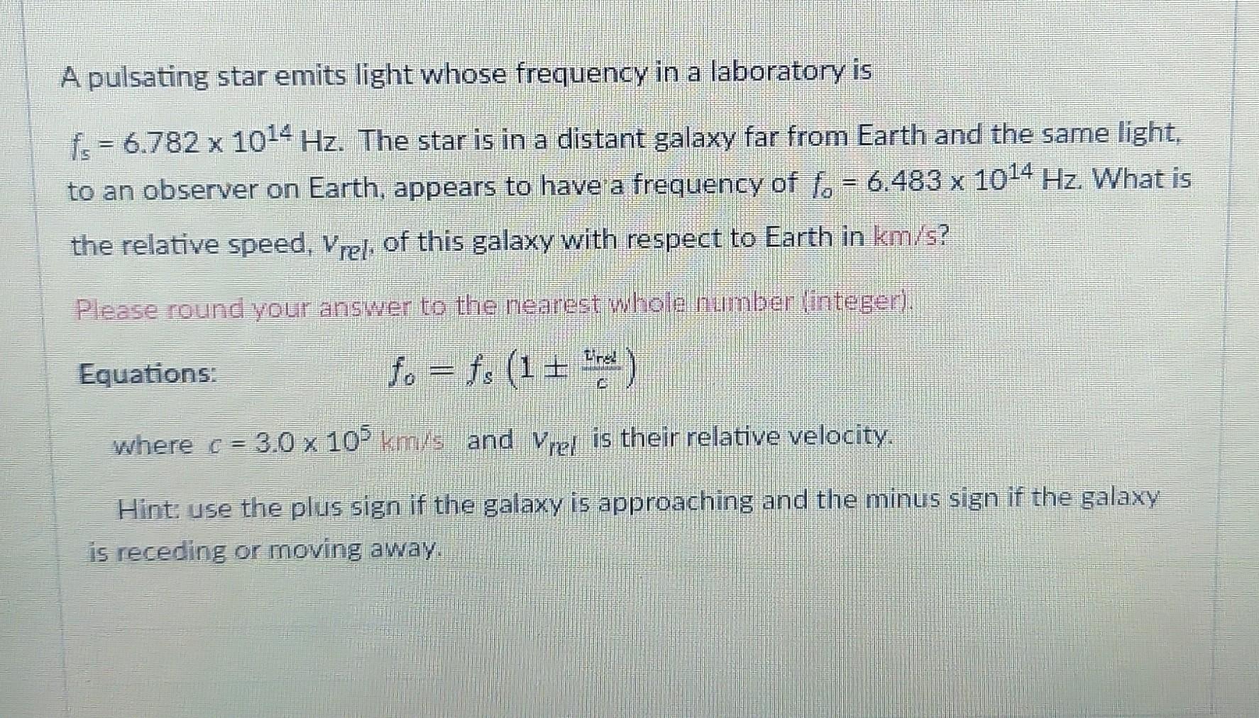 Solved A pulsating star emits light whose frequency in a | Chegg.com