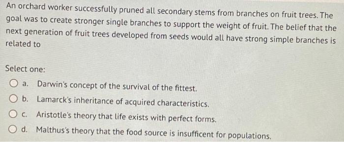 Solved An orchard worker successfully pruned all secondary | Chegg.com