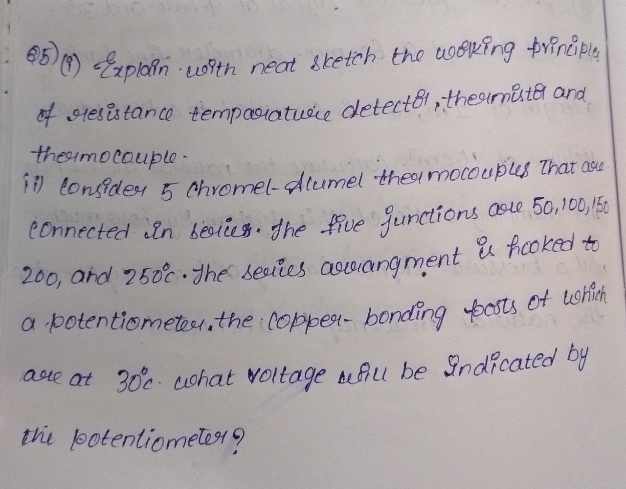 Solved Q5) (i) Explain with neat sketch the working | Chegg.com